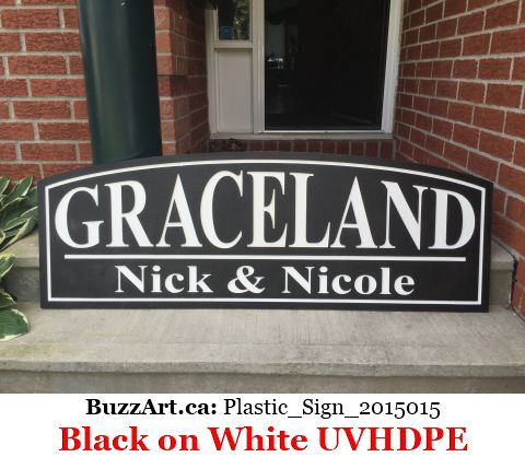 Custom UV stabalized plastic outdoor signs - Buzz Art